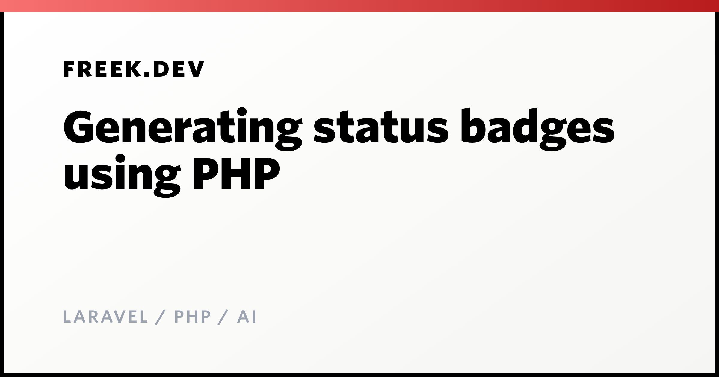 Generating status badges using PHP - Freek Van der Herten's blog on ...