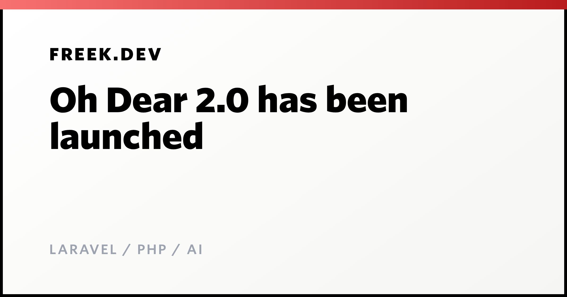 Oh Dear 2.0 has been launched - Freek Van der Herten's blog on Laravel ...